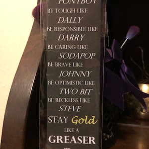 UPDATED Outsiders Inspired Bookmark - Stay Gold Like A Greaser - Etsy