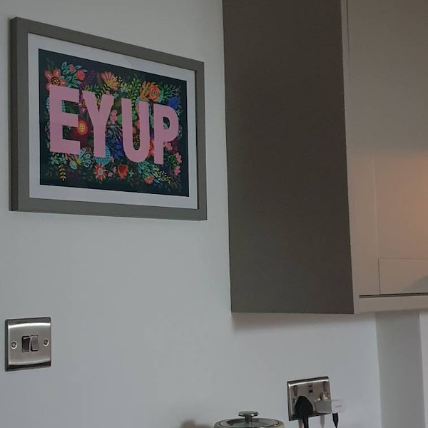 Yorkshire Saying, Slang, Dialect, Floral, Flowers - Ey up or Ay up ...