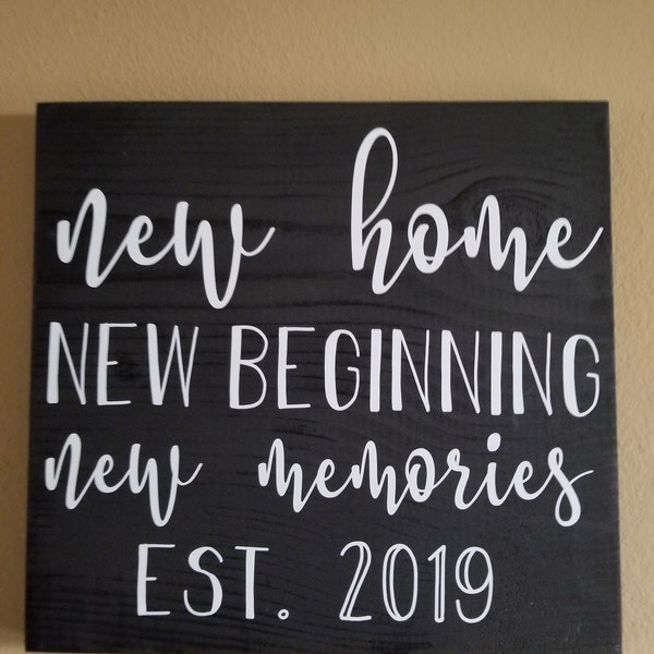 New Home New Beginning New Memories L Established Sign L New Home Sign ...