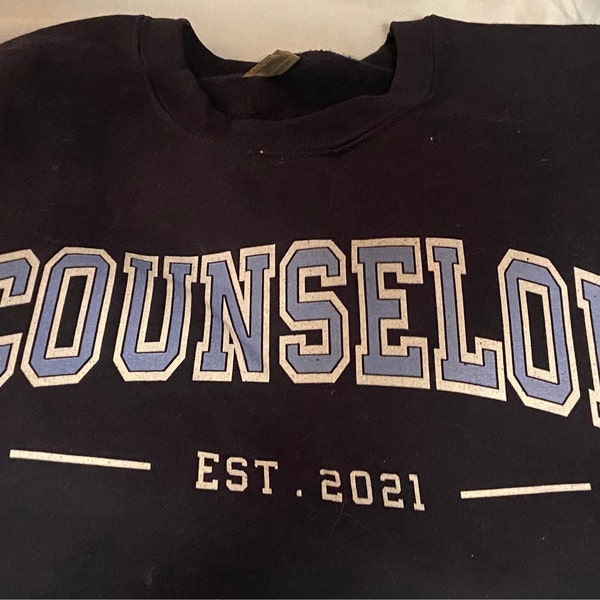Customized Counselor Sweatshirt Crewneck, Counselor EST. 2023 Sweater ...