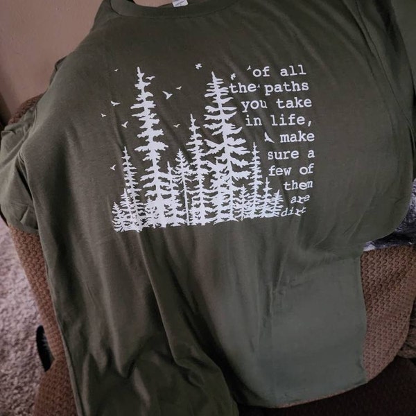 Of All the Paths You Take Shirt, Camping Shirt, Hiking Shirt, Outdoors ...