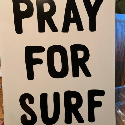 Pray for Surf Print, Surf Poster, Surf Wall Art, Surf Quote, Surf ...