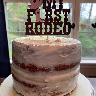 My First Rodeo Birthday Cake Topper, Cowboy Birthday, Cowgirl, My 1st ...