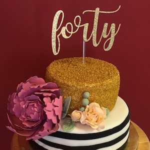 Forty Cake Topper, Milestone Birthday Cake Topper, Gold Glitter Party ...