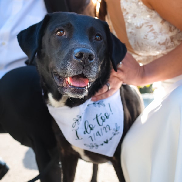 I Do Too Dog Bandana, Engagement Bandana, Wedding Bandana - Etsy