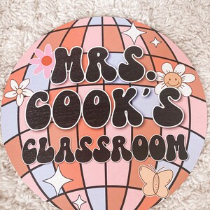 Disco Classroom Door Sign, Groovy Teacher Door Hanger, Back to School ...
