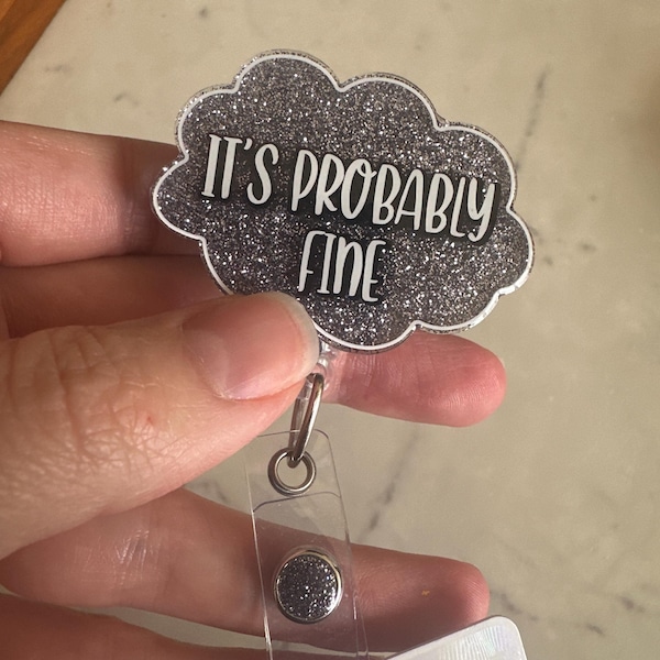 It's Probably Fine Badge Reel, Black Cloud Badge Clip, Funny Nurse Gift ...