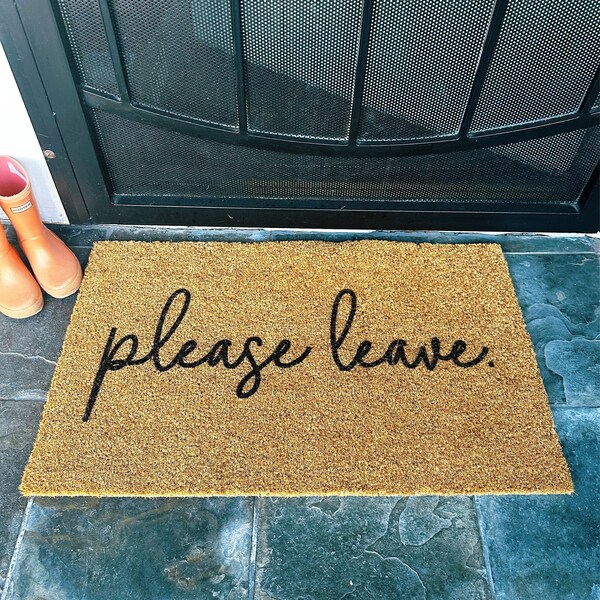 Please Leave Doormat, Go Away Doormat, Funny Doormat, Door Mat, Funny ...