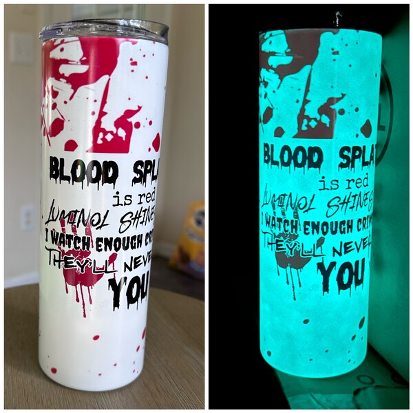 Blood Splatter is Red Luminol Shines Blue I Watch Enough Crime Shows ...