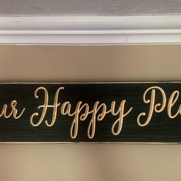 Our Happy Place Sign, Our Happy Place, Happy Place Sign, Farmhouse ...