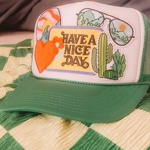 Have A Nice Day Custom Patch Trucker Hat - Etsy