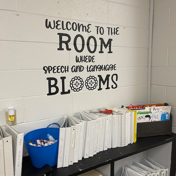 Welcome to the Room Where Speech and Language Blooms, Speech Classroom ...