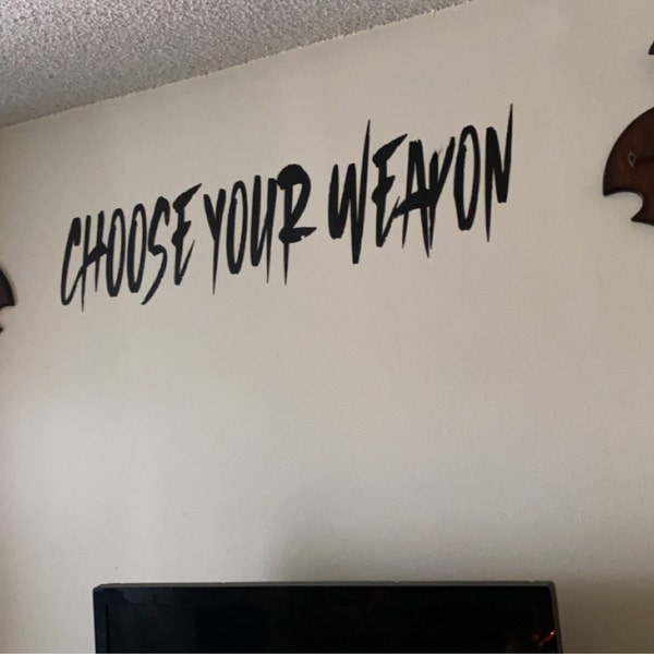 Choose Your Weapon Video Game Decal Gammer Wall Decal Vinyl Wall ... Choose Your Weapon Video Game Decal Gammer Wall Decal Vinyl Wall ...