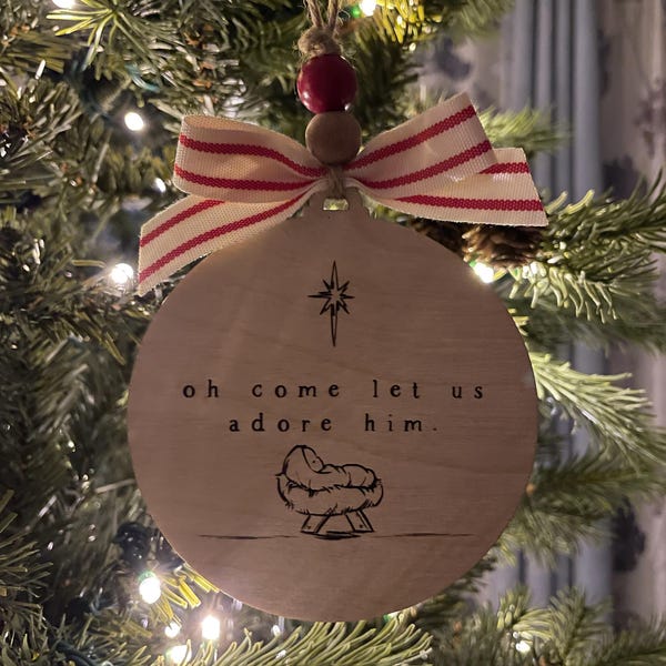 Oh Come Let Us ADORE HIM | Manger Ornament | Nativity Ornament | Maple ...