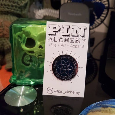 Enamel Pin Think Like a Proton Stay Positive Science Lapel Pin Funny ...