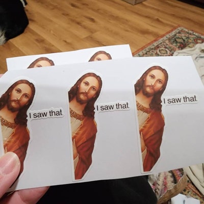 Pack of 5 Jesus I Saw That Sticker Vinyl Sticker, Vinyl Decal Sticker ...