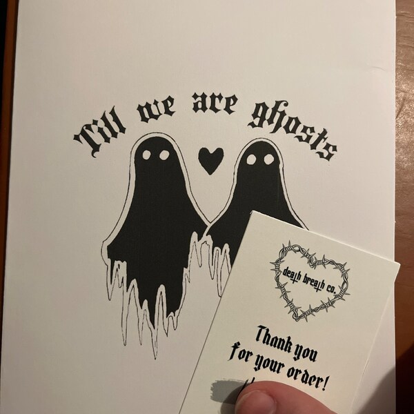 Till We Are Ghosts Horror Valentines Day Anniversary Birthday Goth Gift ...