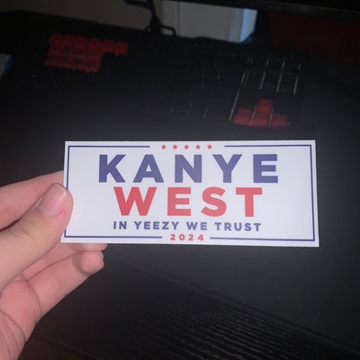 Kanye West 2024 President Campaign 3 X 2 Sticker Great for Hydroflasks ...