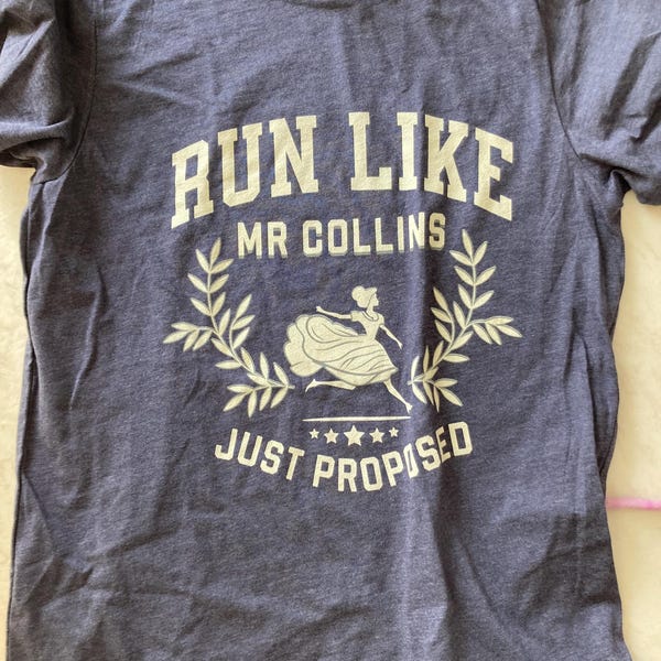 Funny Pride and Prejudice Shirt - Run Like Mr. Collins Just Proposed ...