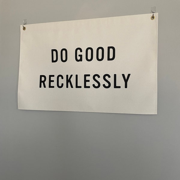 Do Good Recklessly | Canvas Flag | Kids Room Wall Decor | Playroom ...