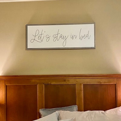 Lets Stay in Bed Sign Bedroom Wall Decor Let's Stay in Bed Wood Sign ...