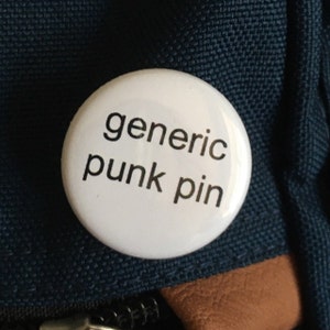 Generic Punk Pin Pinback Button or Magnet 1 or 1.5 Inch Great for ...