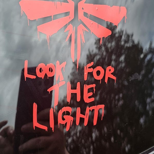 Look for the Light the Last of Us Decal - Etsy