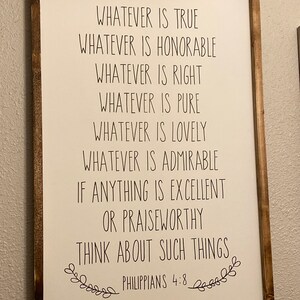 Whatever is True... Sign, Philippians 4:8, Whatever is True, Honorable ...