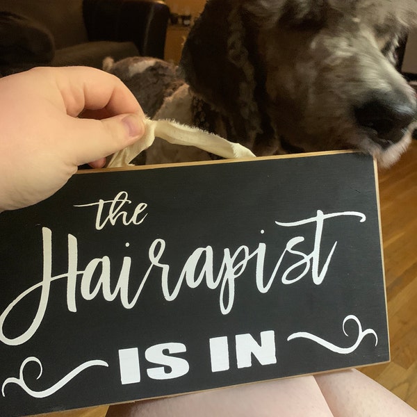 The Hairapist is in Sign Wood Hair Dresser Gift Salon Stylist ...