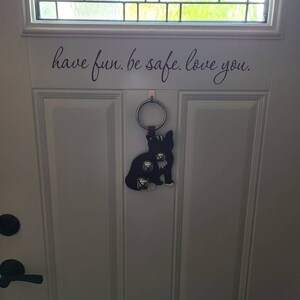 Be Safe Decal, Come Home Safe Door Decal, Have Fun Be Safe House Door ...