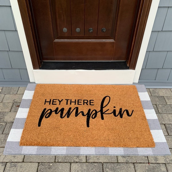 Hey There Pumpkin Doormat - Hello Pumpkin, Hi Pumpkin Door Mat, Funny ...