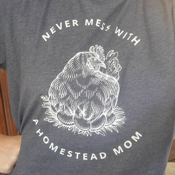 Homestead Shirt off Grid Farm Life T Shirt Funny Chicken Mom Shirt Self ...