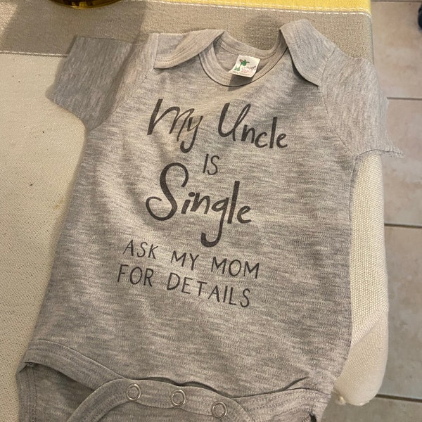 Uncle Baby Onesie®, My Uncle is Single, Uncle Onesie® for Baby's, Funny ...