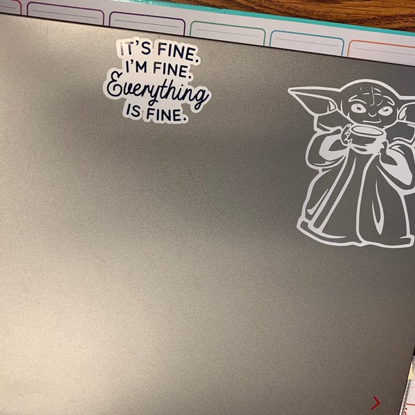 Everything is Fine Sticker, Best Friend Gift, Laptop Stickers - Etsy