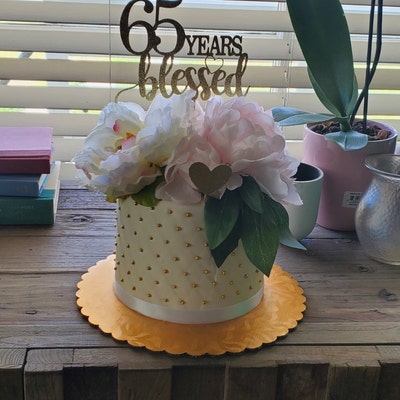 65 Years Blessed Cake Topper, 65th Birthday Cake Topper, Happy 65th ...