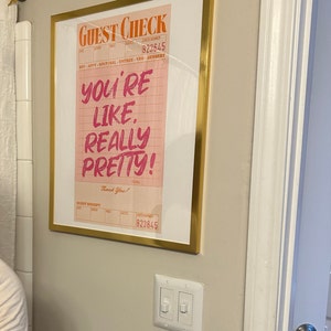 You're Like Really Pretty Guest Check Poster Preppy Dorm Decor, Pink Orange Wall Art Retro Art ...