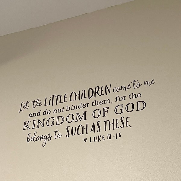 Vinyl Wall Decal Let the Little Children Come to Me Children's ...