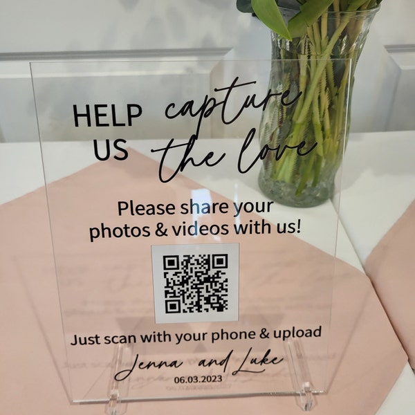 Wedding QR Code Acrylic Sign Help Capture the Love Wedding Photo Sign ...
