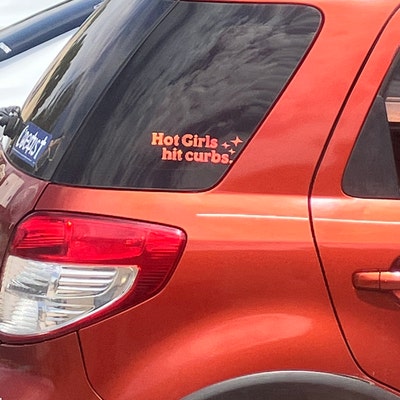 Hot Girls Hit Curbs Bumper Sticker Hot Girl Bumper Sticker Funny Bumper ...