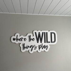 Where the Wild Things Play Sign, Wood Sign, Playroom Sign, Where the ...