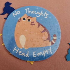 No Thoughts Head Empty / Cat Sticker / Vinyl Sticker / Journaling ...