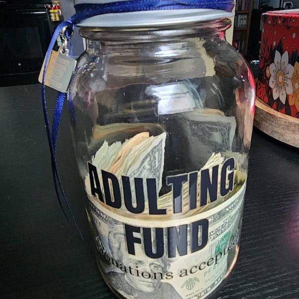 Adulting Fund (donations Accepted) Jar Bank. Welcome to Adulthood Gift ...