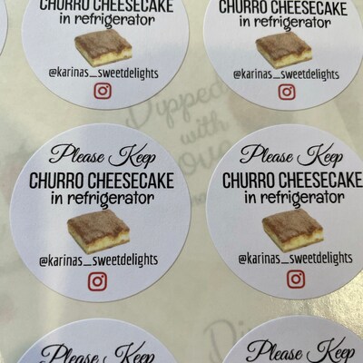 Please Keep in Refrigerator Baked Churro Cheesecake Weatherproof Matte ...