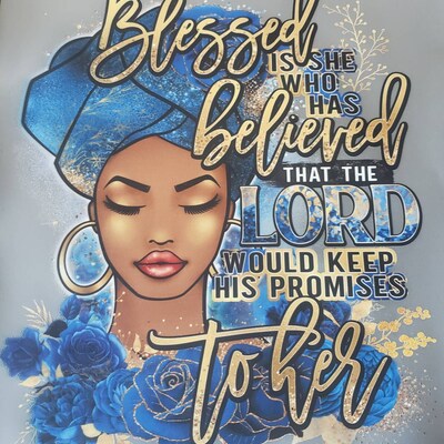 Blessed is She Who Has Believed PNG, Black Woman, Religious God PNG ...