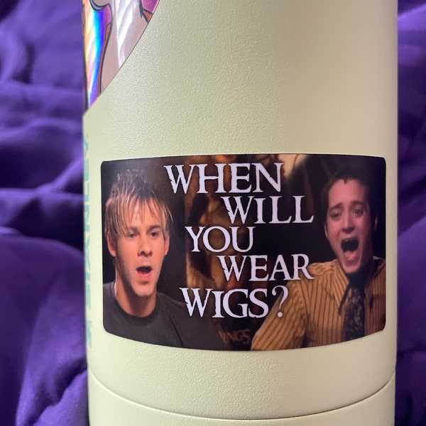 When Will You Wear Wigs Elijah Wood Sticker Lord of the Rings Decal ...