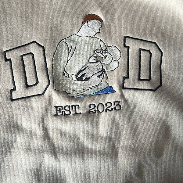 Custom Daddy Photo Sweatshirts, Embroidered Sketch From Portrait ...