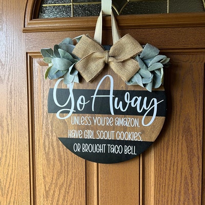 Round Wooden Door Sign With Funny Saying / Sarcastic Door - Etsy