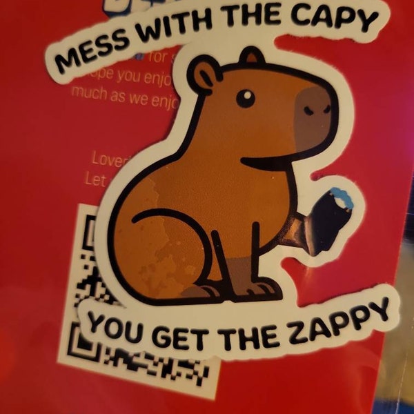 Mess With the Capy You Get the Zappy Sticker - Funny Capybara Sticker ...