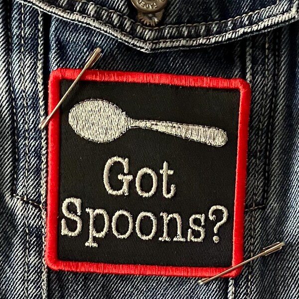 One (1) Patch, Got Spoons, Sew-on Patch, Customizable, Custom ...