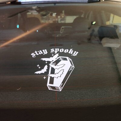 Stay Spooky Decal Goth Car Decal Goth Car Accessories Goth Car Creep It ...